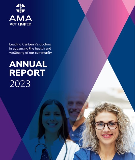 AMA (ACT) ANNUAL REPORT 2023 | Australian Medical Association